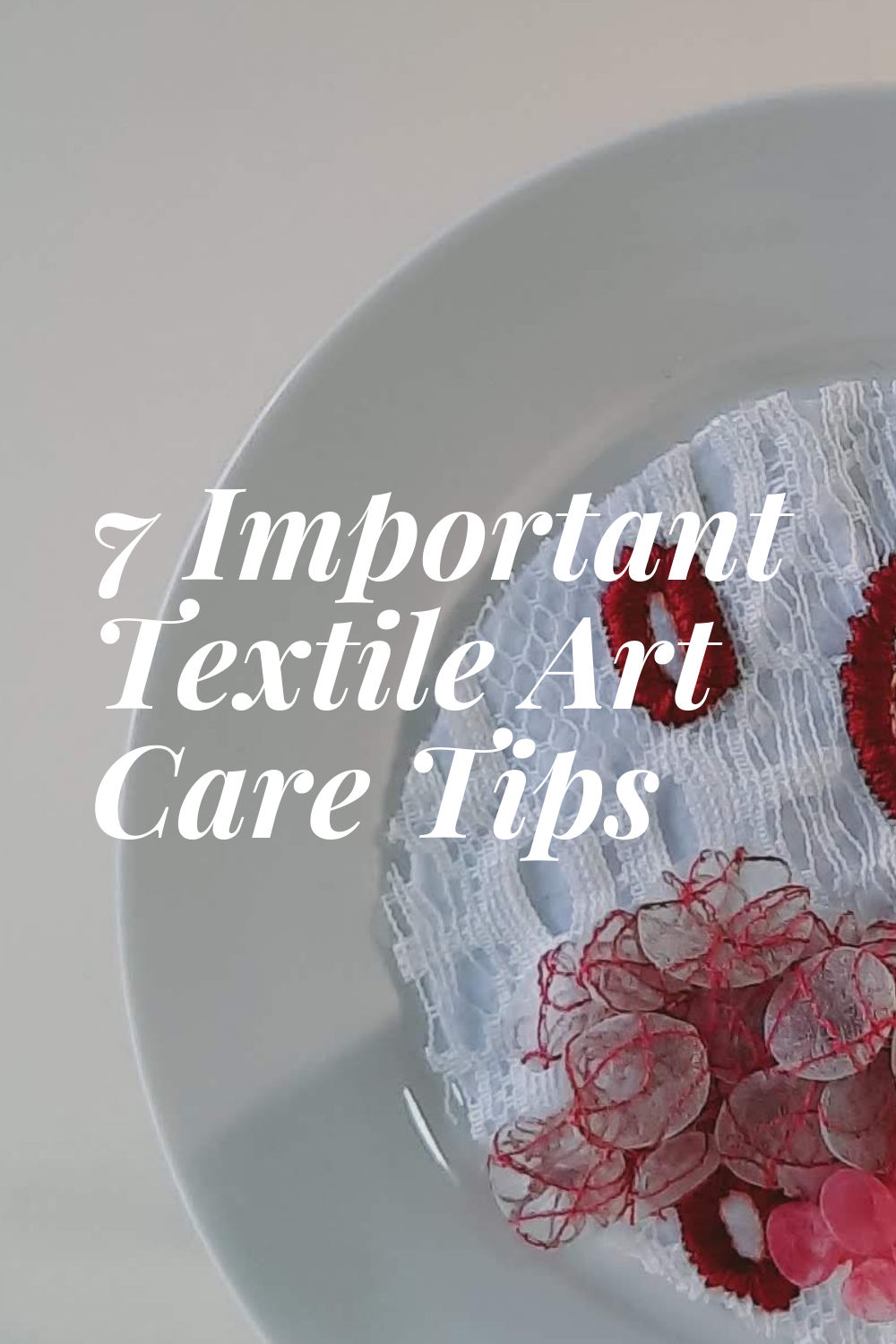 How to Take Care of Textile Art — Agy Textile Artist