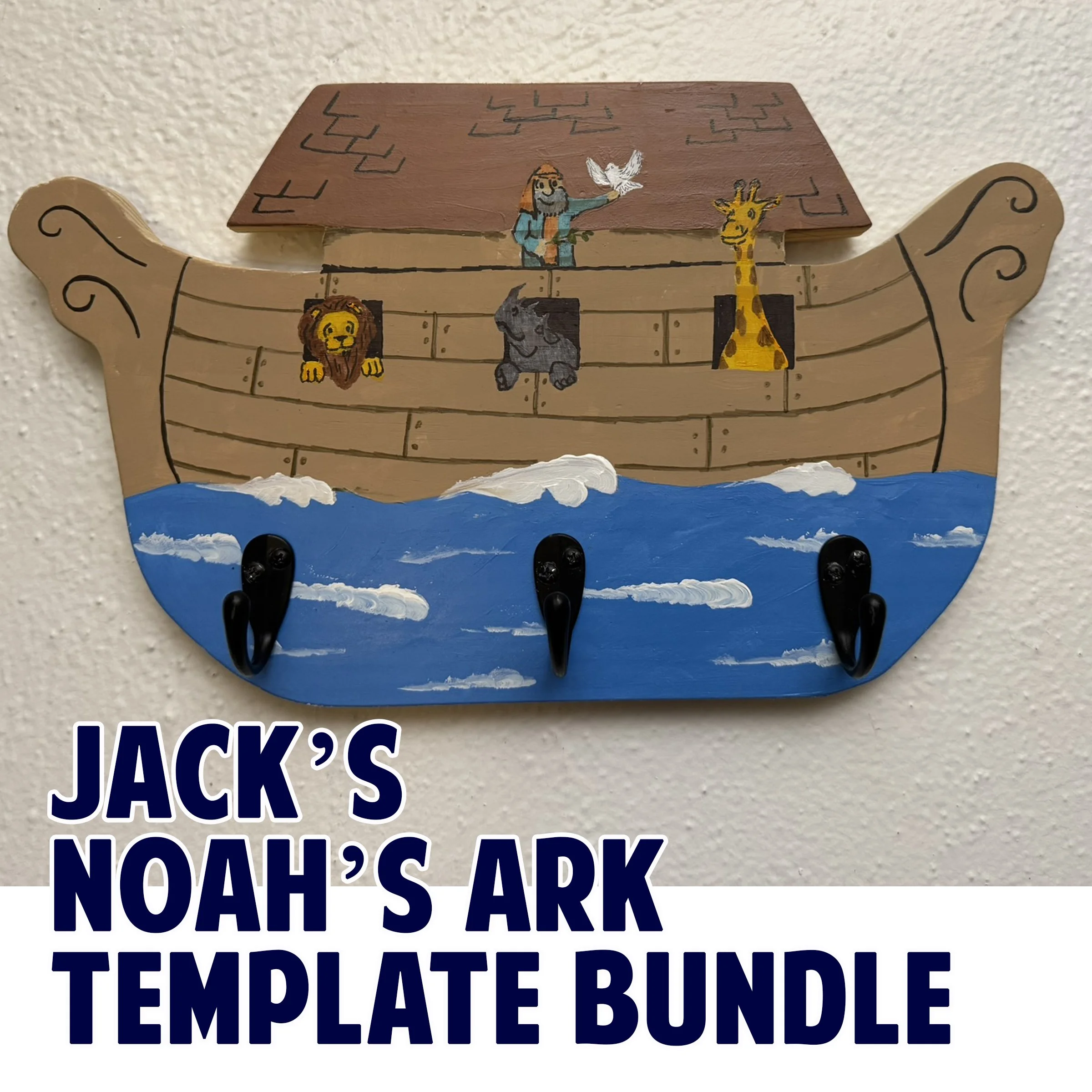Jack's Noah's Ark Template Bundle — Boydston Grove