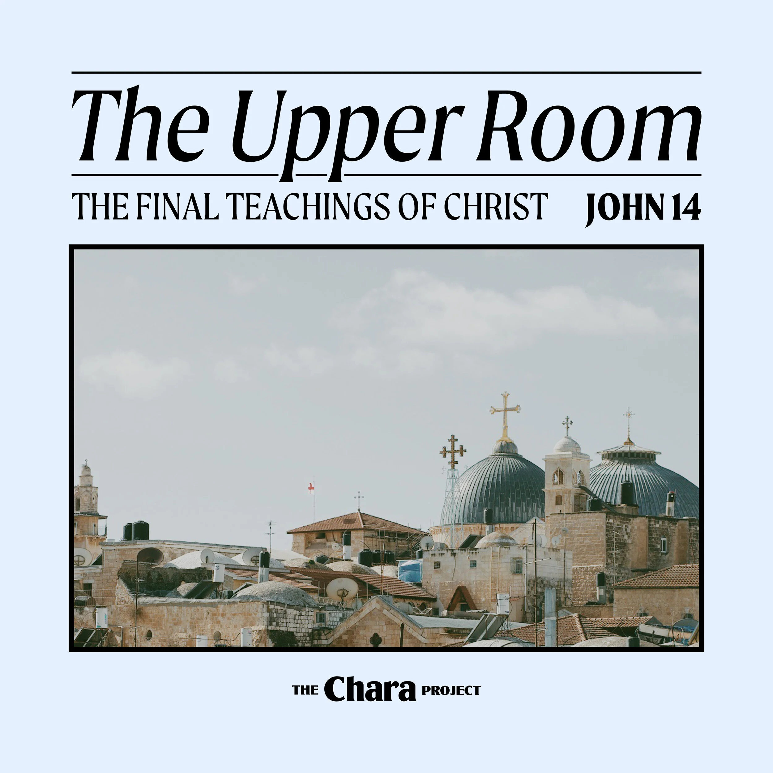 Upper Room Bible Study — The Chara Project