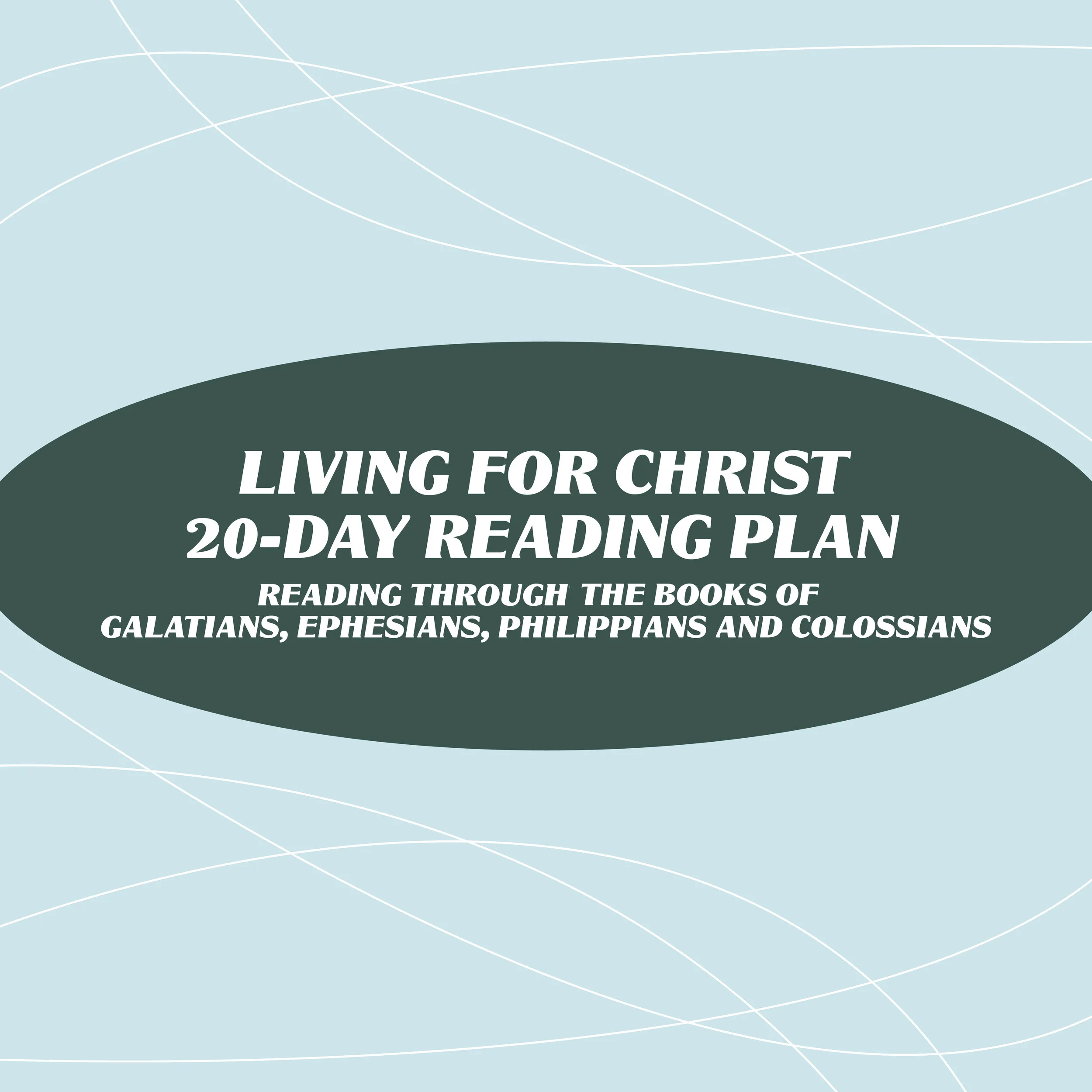 Living for Christ Reading Plan — The Chara Project
