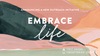Embrace Life — First United Presbyterian Church