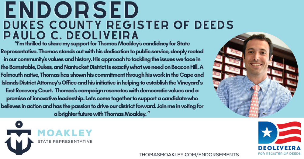 Endorsements — Thomas Moakley for State Representative