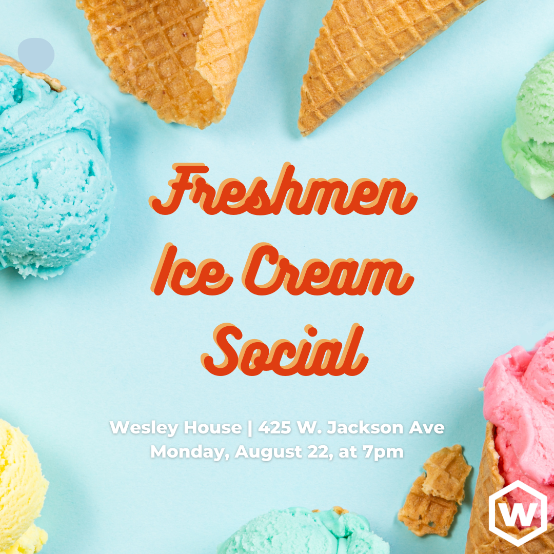Welcome Weeks 2022 — Ole Miss Wesley