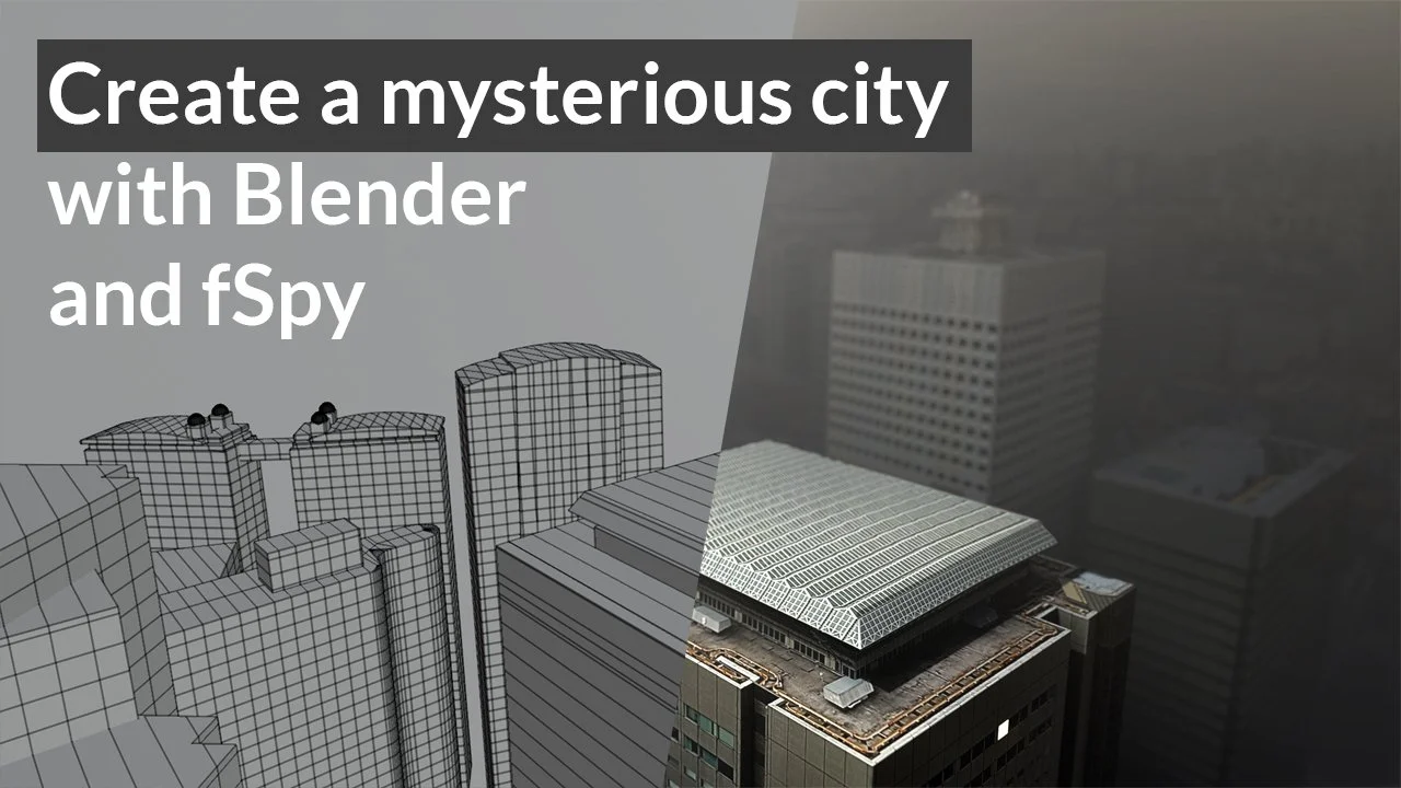 Create a city in Blender using fSpy — 3D SECRETS (Blender Secrets)