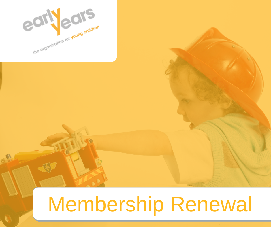 Membership Renewal 2024/25 — Early Years - the organisation for young ...