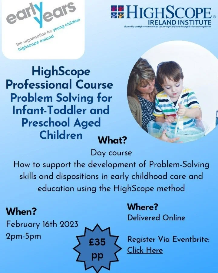 Upcoming HighScope Accredited short courses — Early Years - the ...