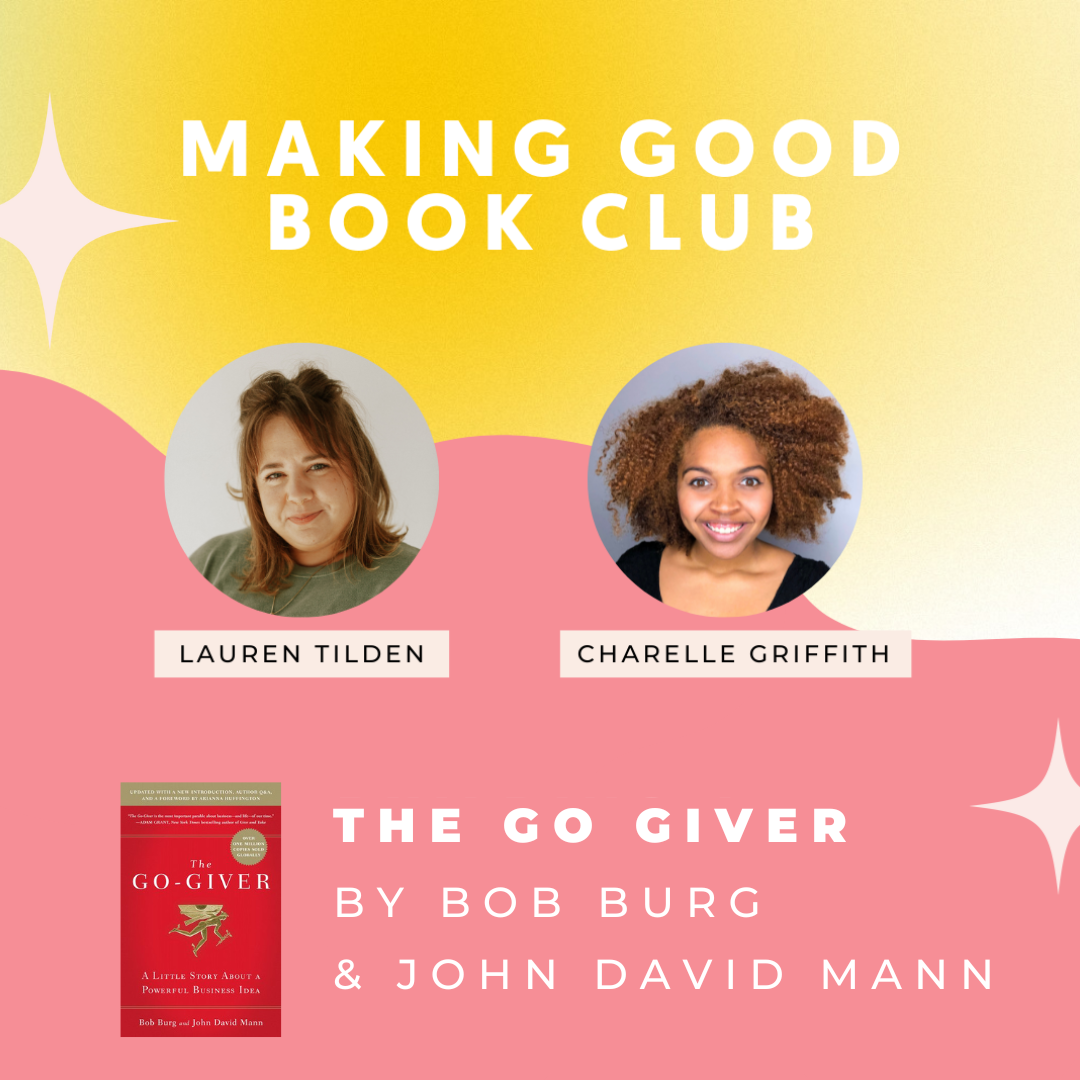 162 How To Become A Go Giver Making Good Book Club The Go Giver