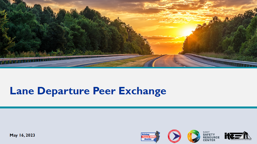 Peer Exchange — Driving Toward Zero Deaths NJ