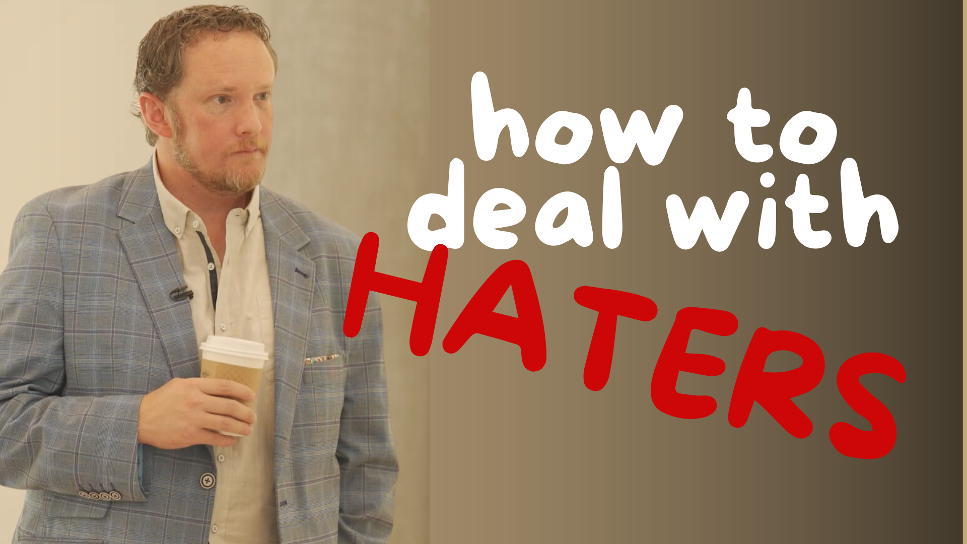 How to Deal with Haters