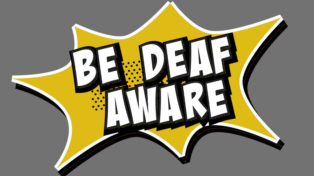 Deaf Awareness overview — Remark!