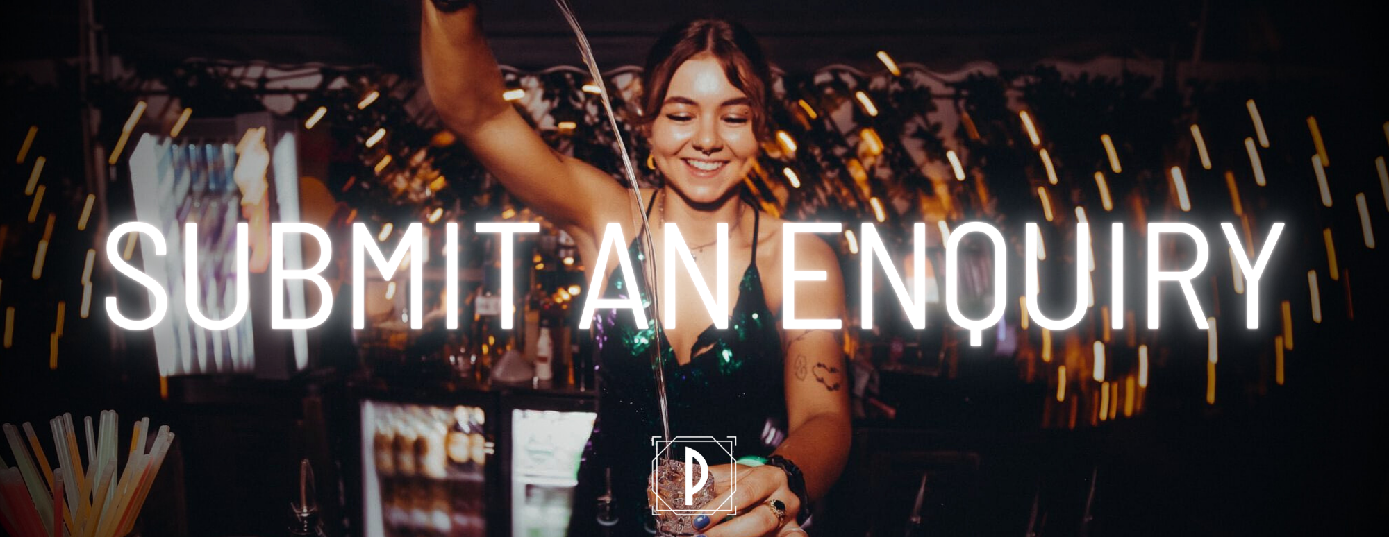 Enquire Here Form — PROHIBITION NIGHTCLUB
