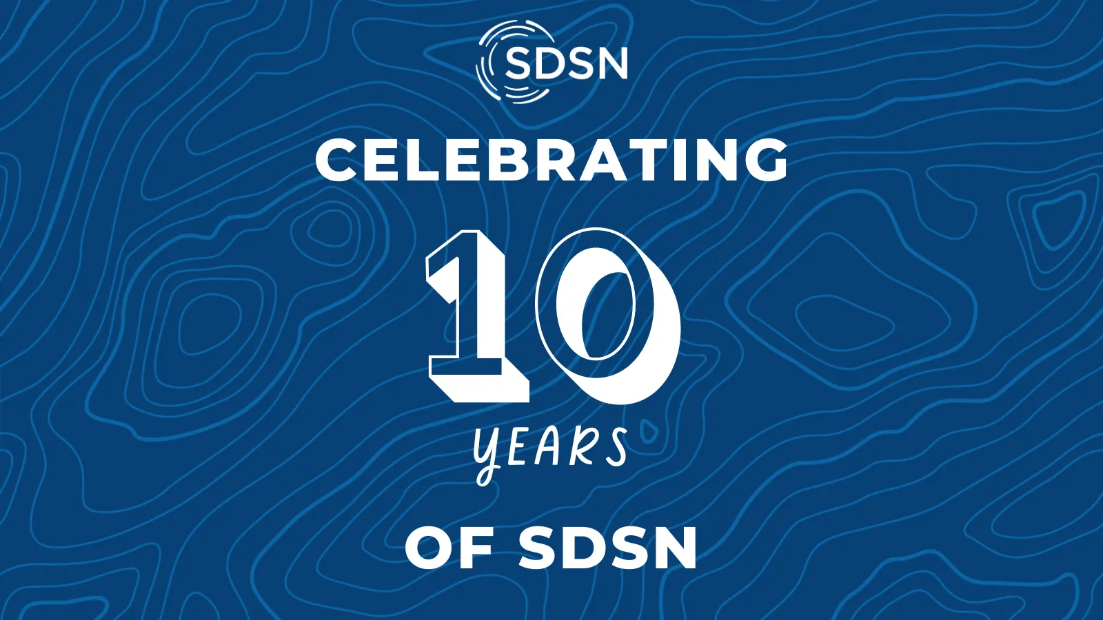 Reflecting on 10 Years of SDSN — SDSN USA