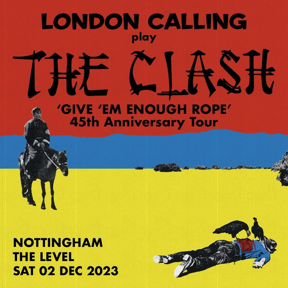 London Calling Play The Clash — The Level Nottingham
