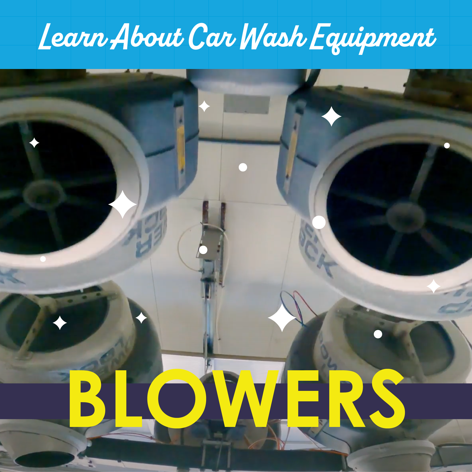 Learn About Car Wash Equipment—Blowers — JetSplash Car Wash