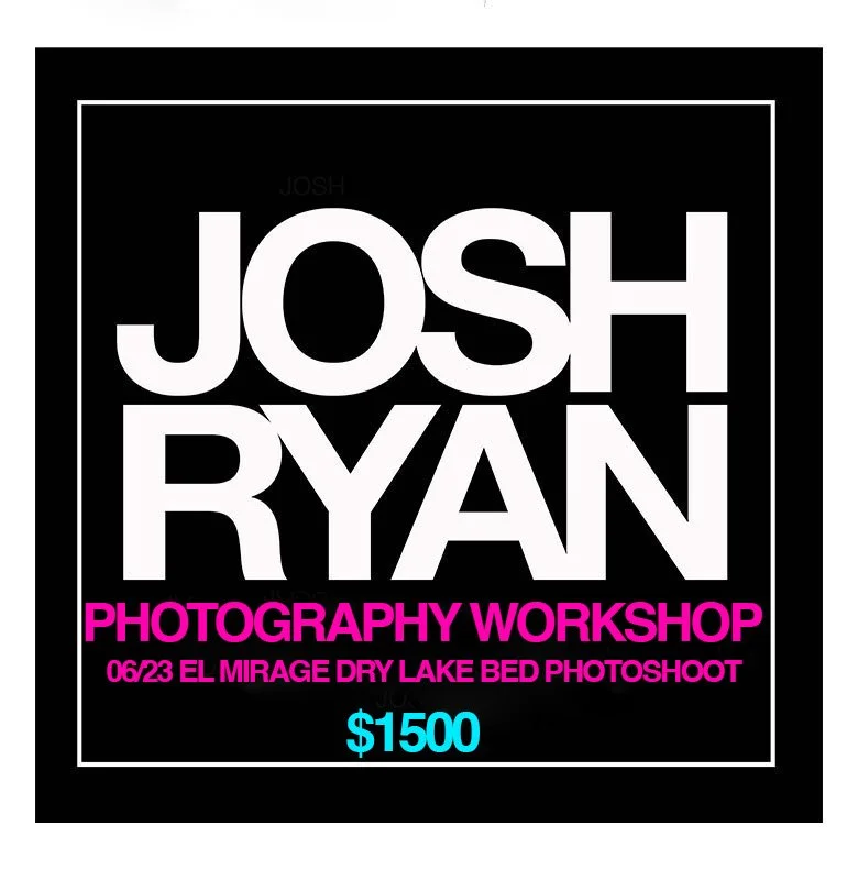 SIGN UP — JOSH RYAN 📷 Workshop