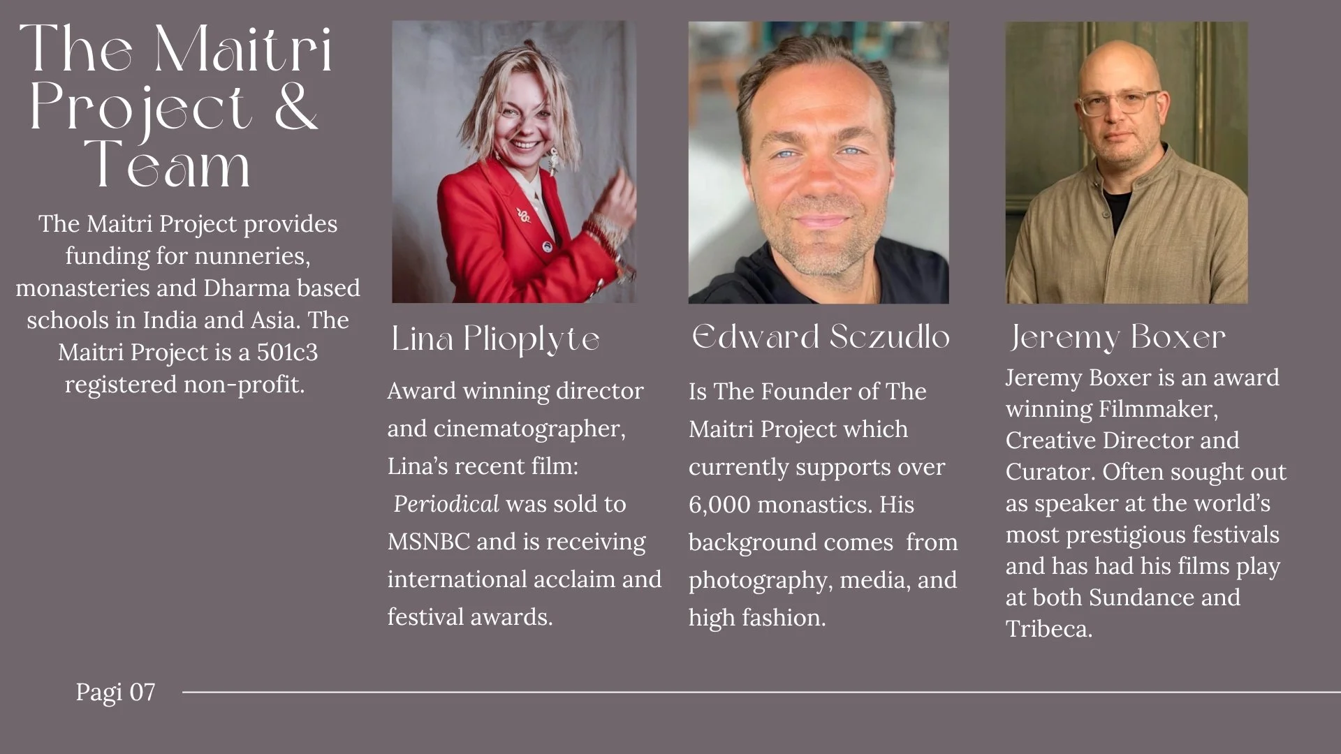 The Maitri Project. Supporting monastics in need. Edward Sczudlo