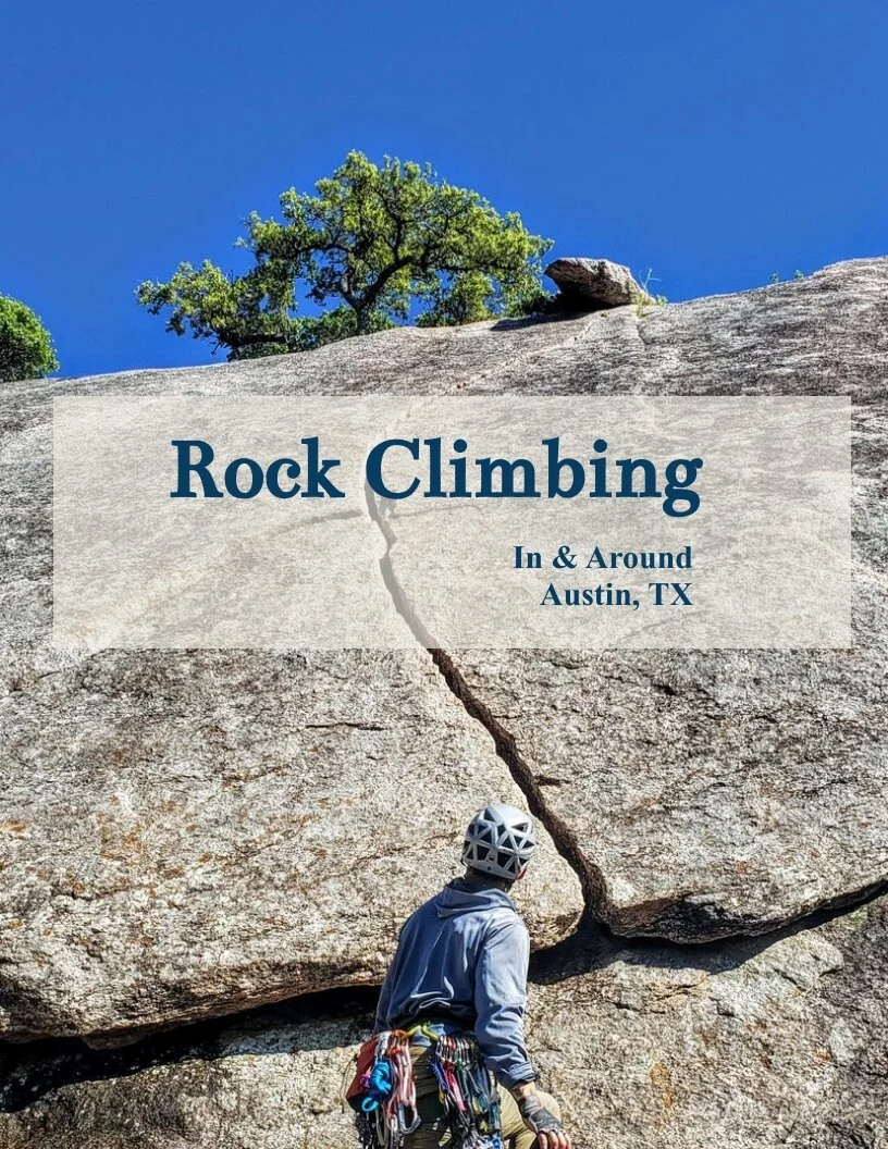 Climbing in Austin, TX — Chasing daylight