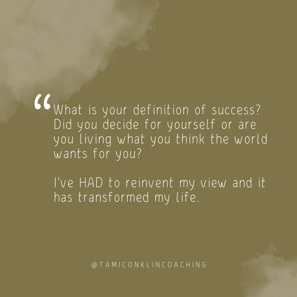 Definition of success — Tami Conklin