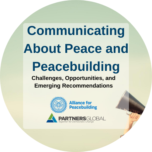 Communicating about Peace and Peacebuilding: Challenges, Opportunities ...