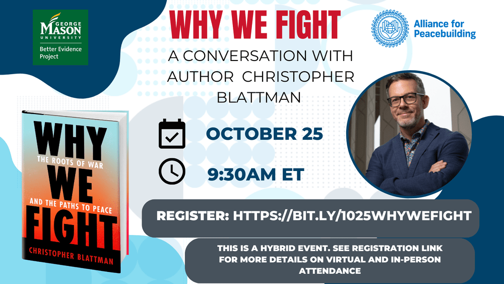 Why We Fight: A Conversation with Christopher Blattman — Alliance for ...