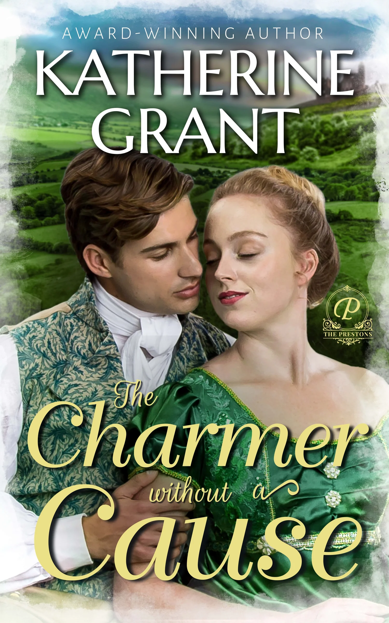 The Charmer Without a Cause - The Prestons #3 - Regency Romance ...