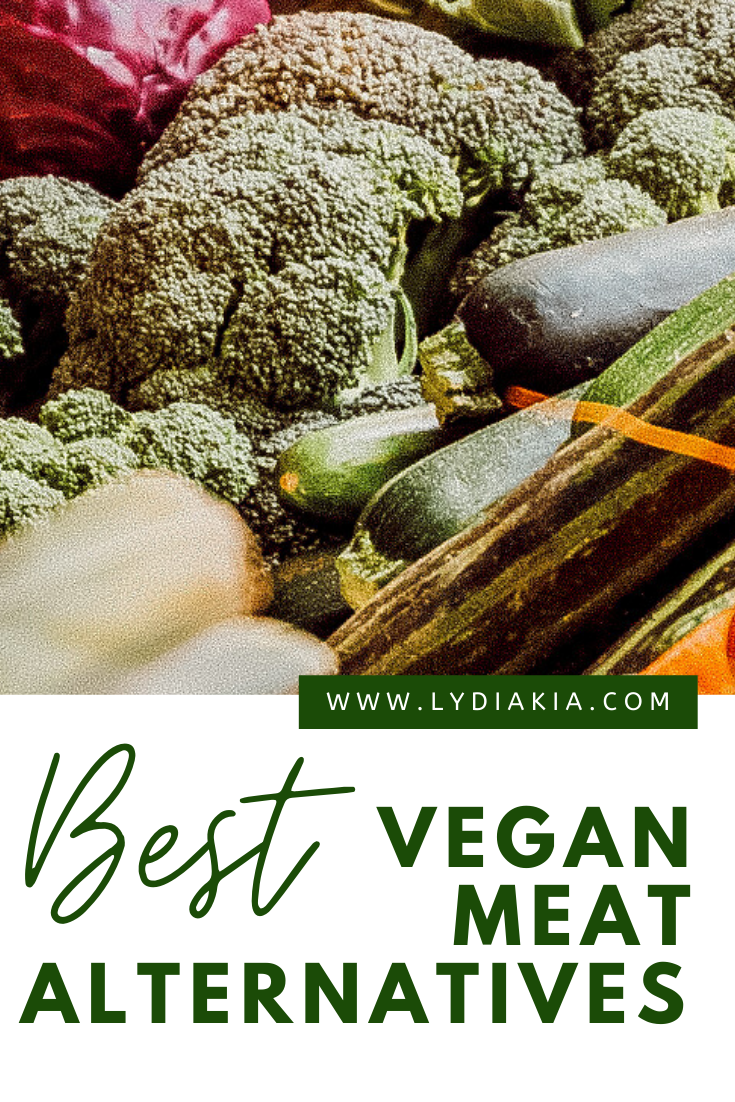 The Best Vegan Meat Alternatives — Lydia Kia