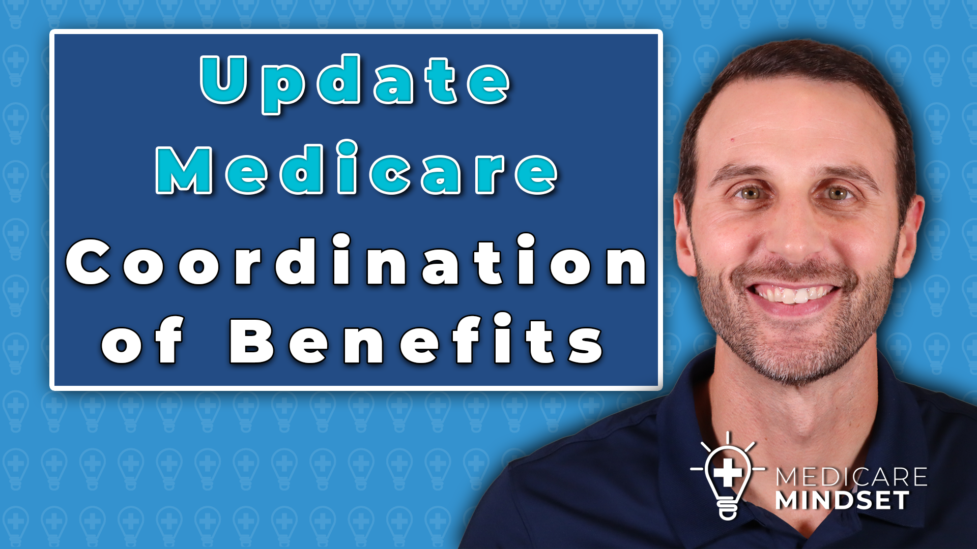 How To Fix Medicare Coordination Of Benefits Issues — Medicare Mindset, LLC