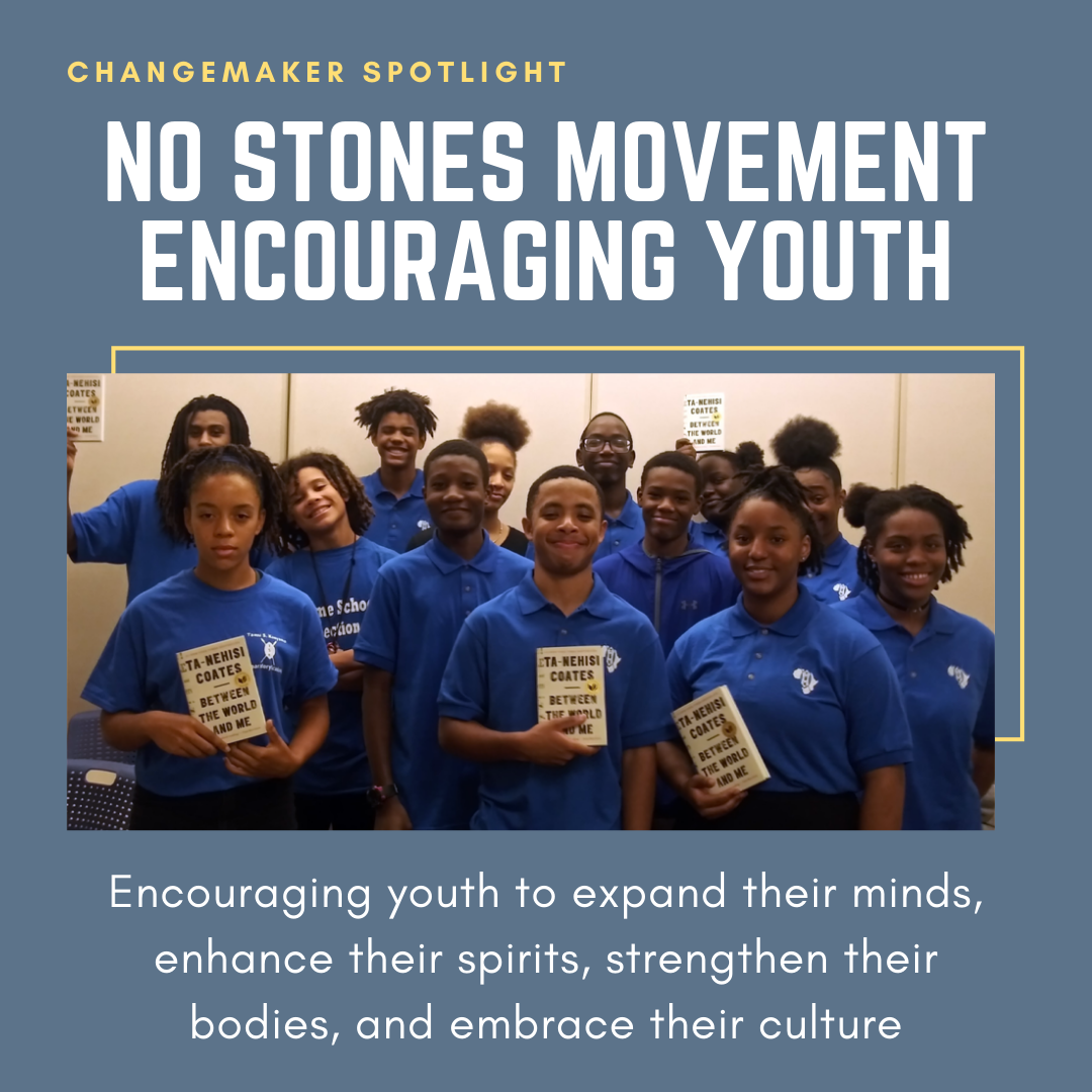 No Stones Movement Inc Encouraging Youth — DevoCenter for Service-Learning