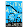 The Beginning of Everything — Robyn Schneider