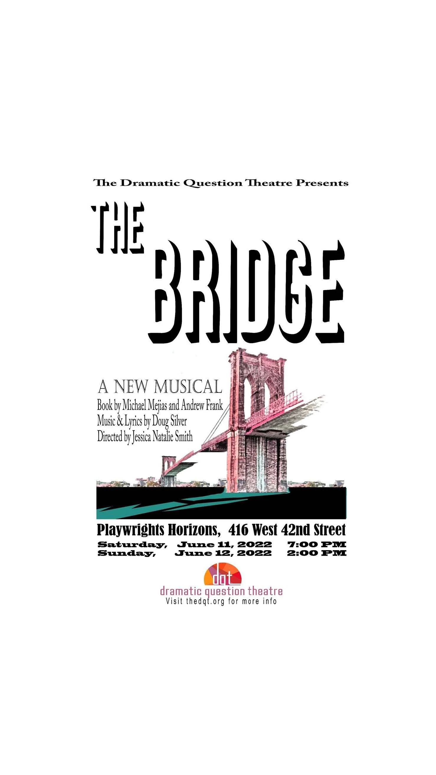 The Bridge — Dramatic Question Theatre