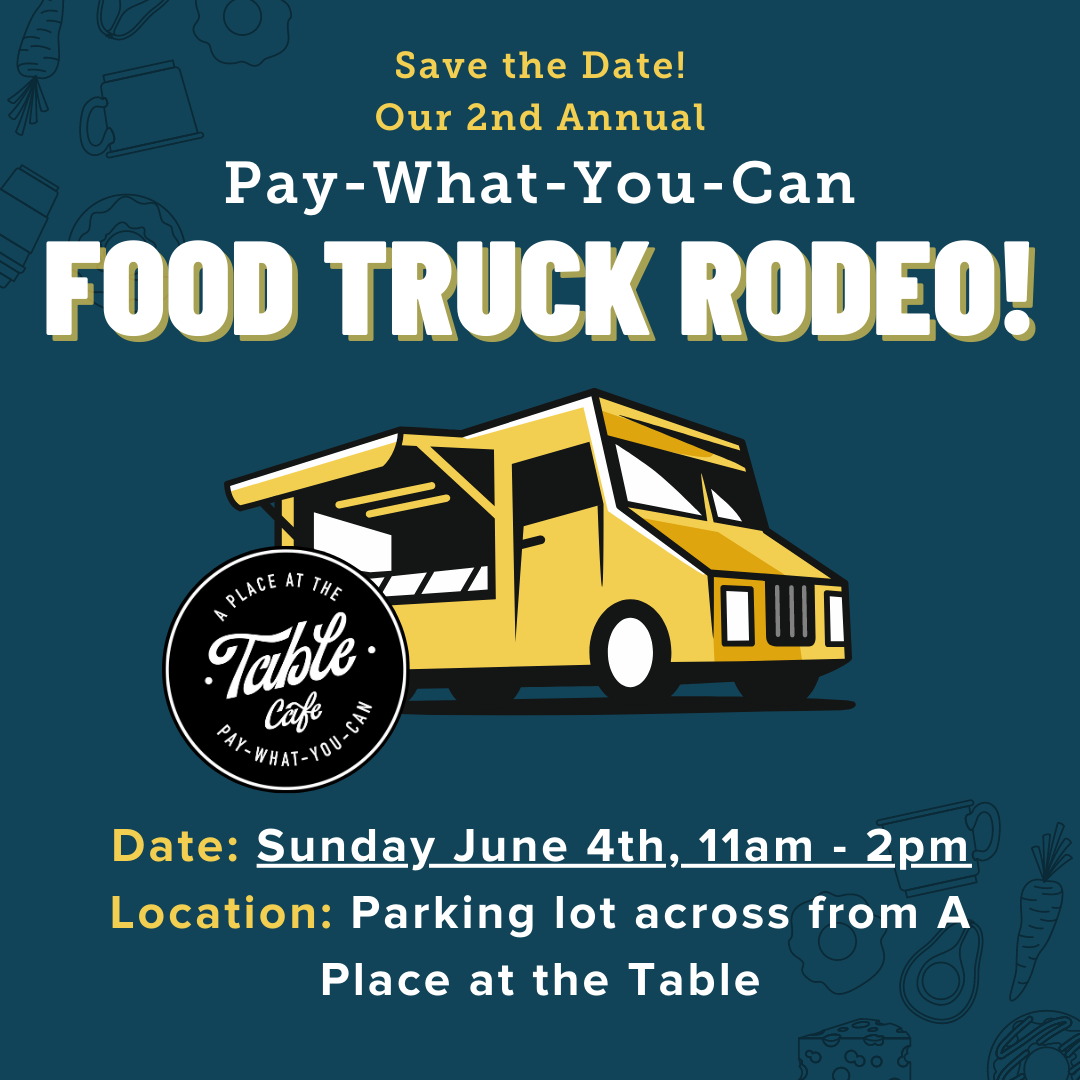 A Place at the Table Announces 2023 Food Truck Rodeo — Tabletop Media Group