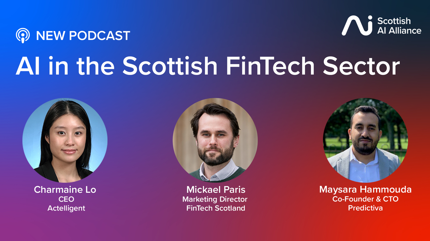 New Podcast: AI & the Scottish FinTech Sector — Scottish AI Alliance