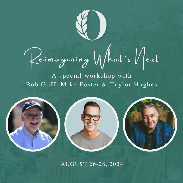 Bob Goff at The Oaks - The Oaks - A Southern California Retreat Center