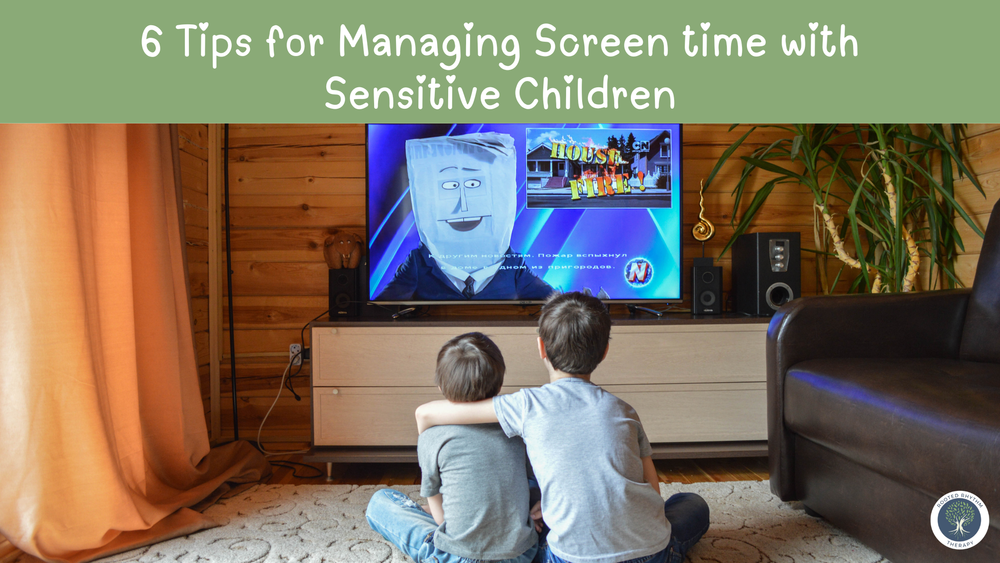 Screen Time Effects on Sensitive Children - What Parents with Sensitive ...