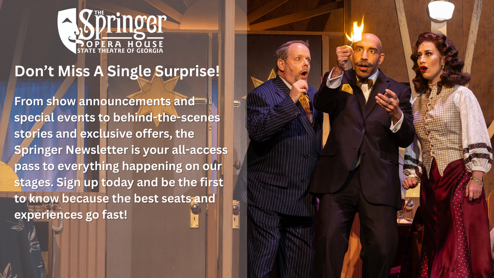 Springer Opera House - Georgia's Historic State Theatre