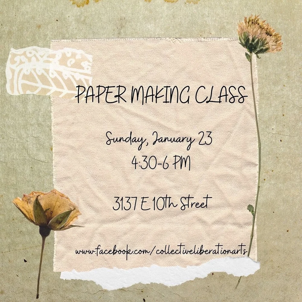 Papermaking Class with Collective Liberation Arts — 10 East Arts