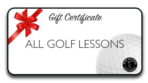 Golf Lesson Gift Certificates — Mike Sullivan Golf School