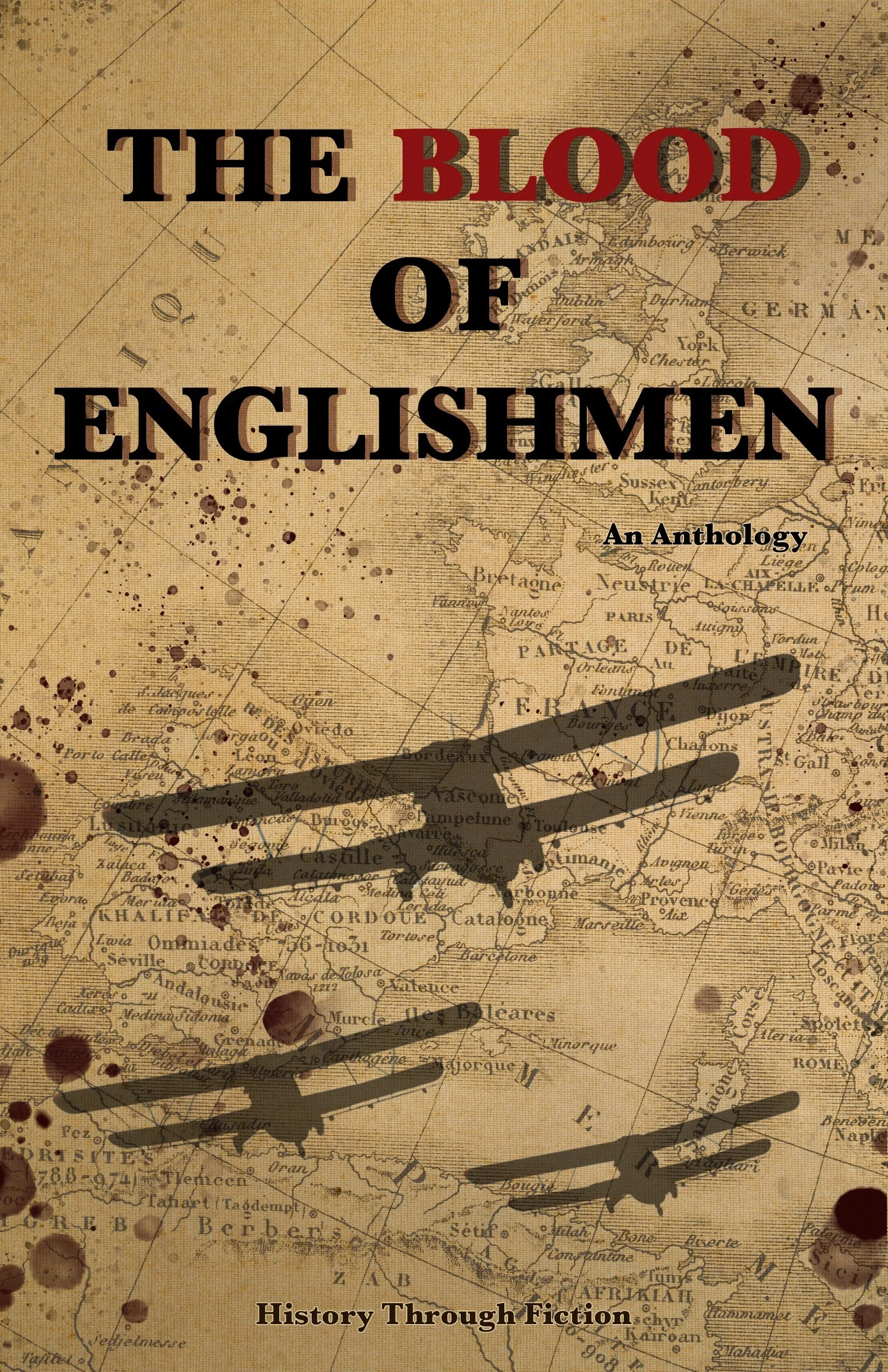 Cover Reveal: The Blood of Englishmen — History Through Fiction