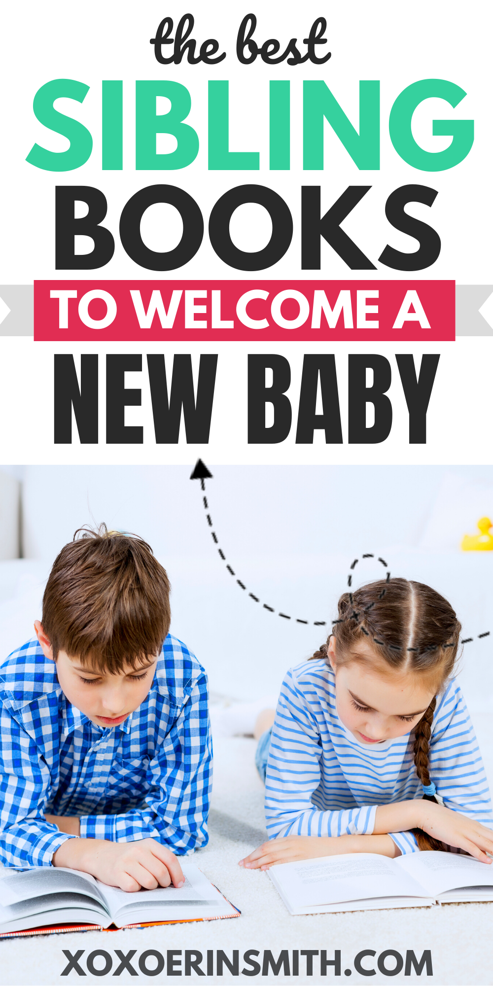 Must Read Books for Soon to Be Big Siblings — xoxoerinsmith.com