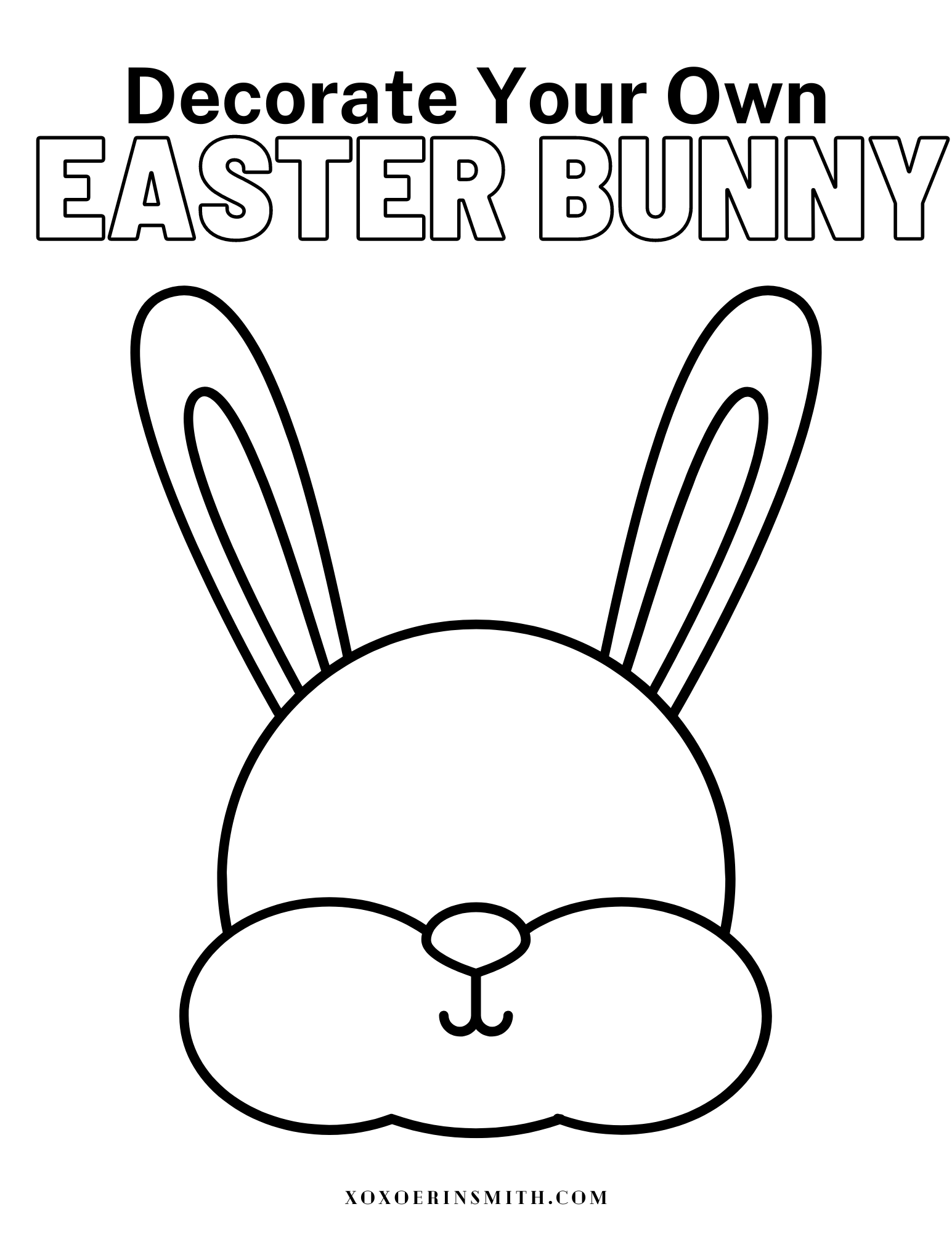 8 Decorate Your Own Easter Printables — xoxoerinsmith.com