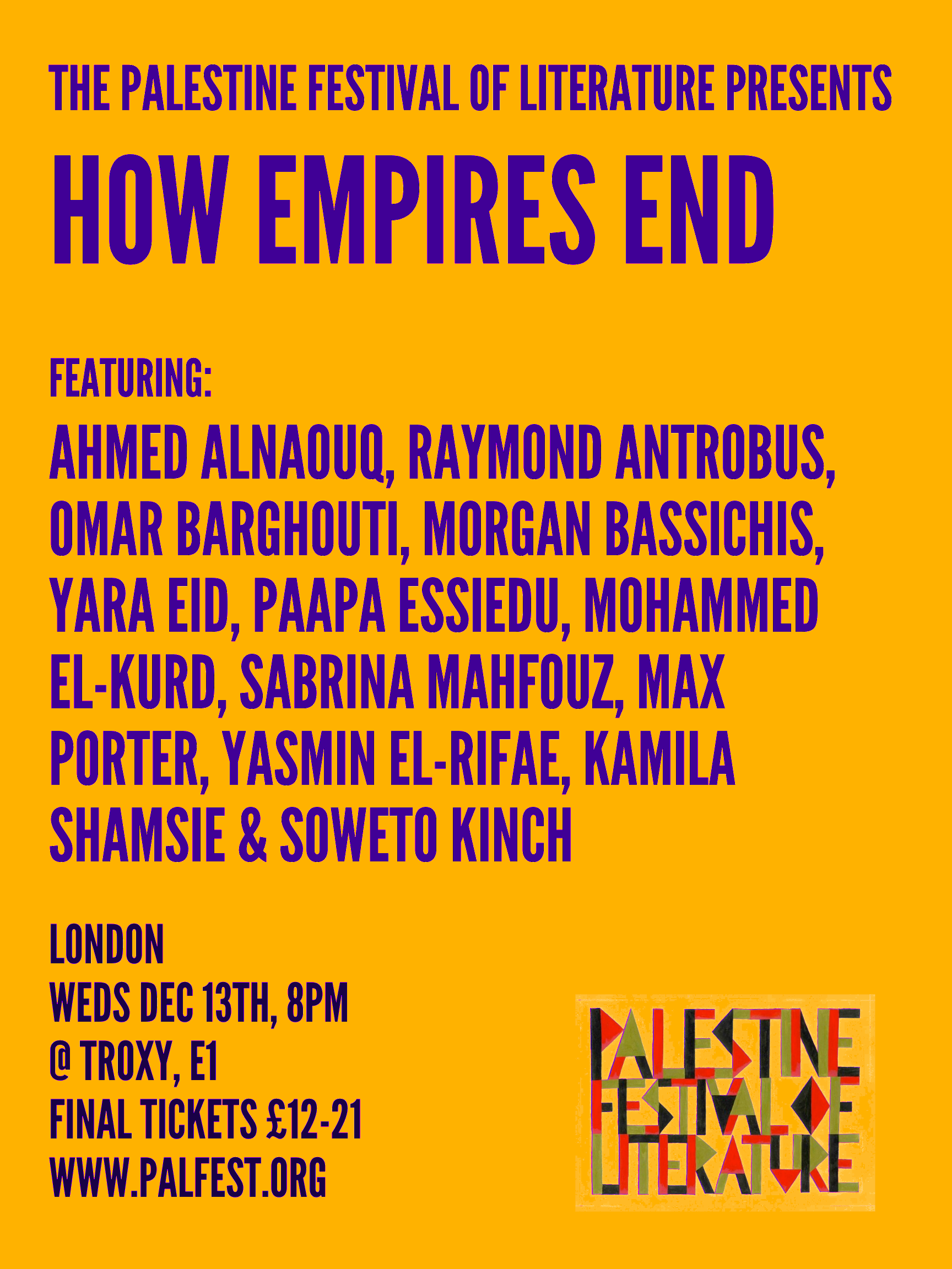 How Empires End | London Dec 13th | Troxy — The Palestine Festival of ...