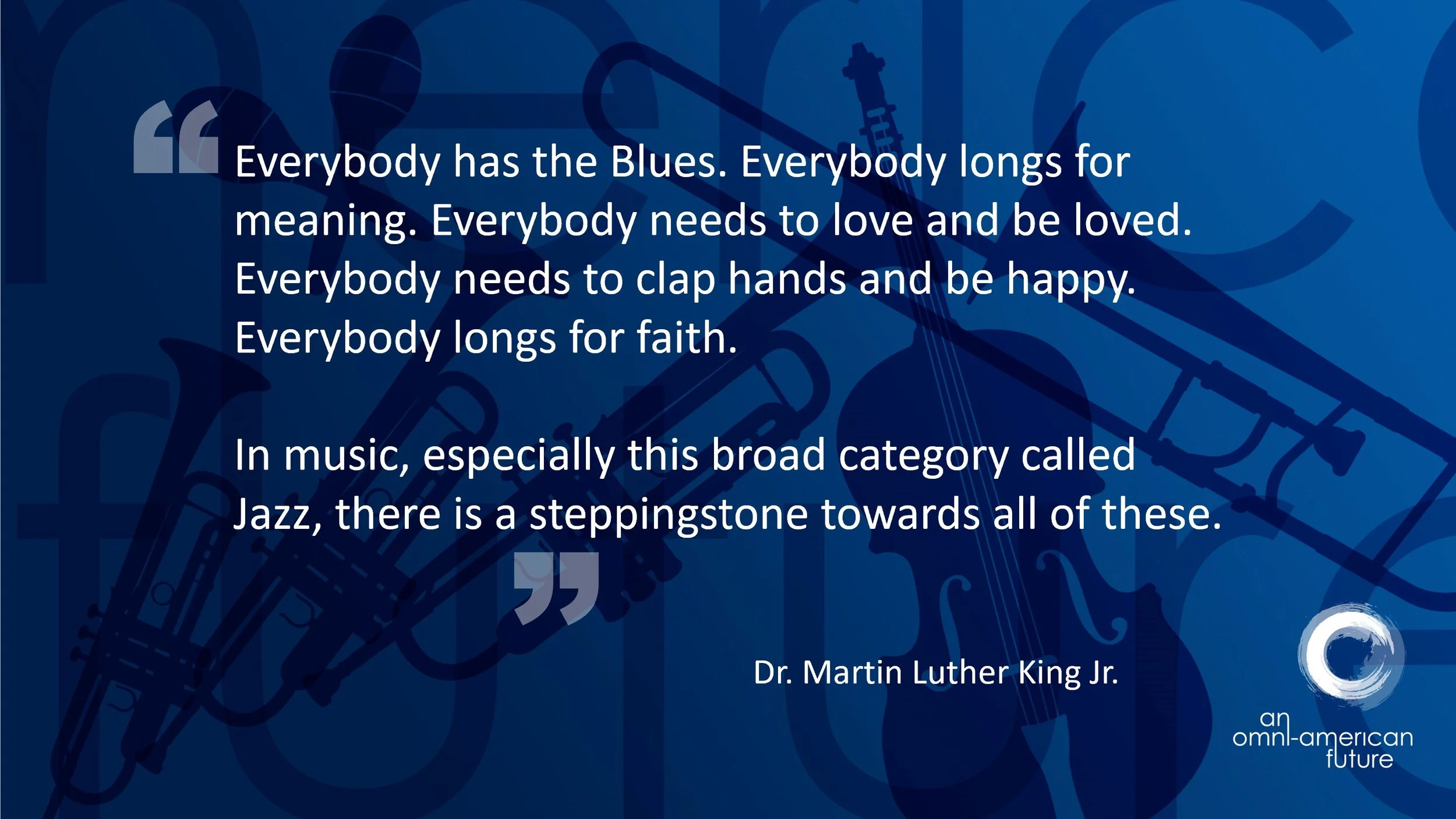 Dr King On The Meaning Of Blues Jazz Tune Into Leadership Dr King On The Meaning Of Blues Jazz Tune Into Leadership