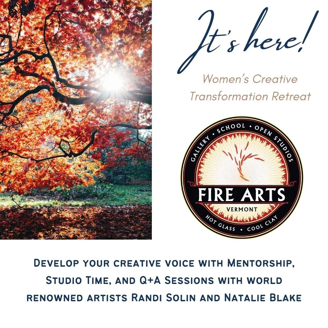 Retreats | Fire Arts Vermont
