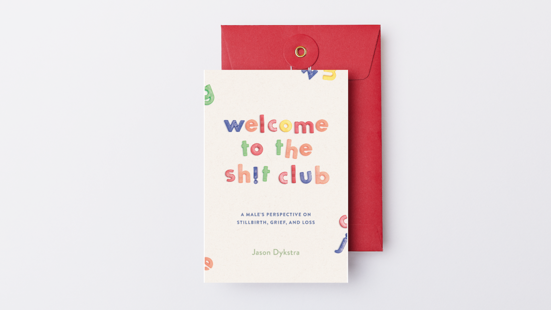 Welcome To The Shit Club — Jason Dykstra