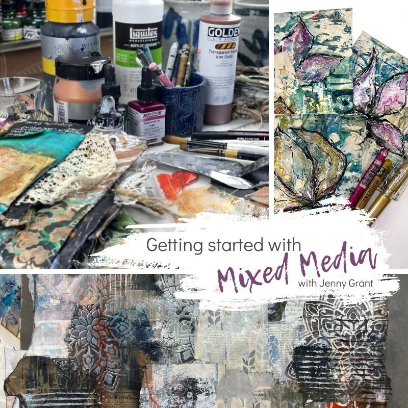 Getting Started with Mixed Media Art — Jenny Grant Art Mixed Media Artist