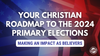 Your Christian Roadmap to the 2024 Primary Elections | Christians ...