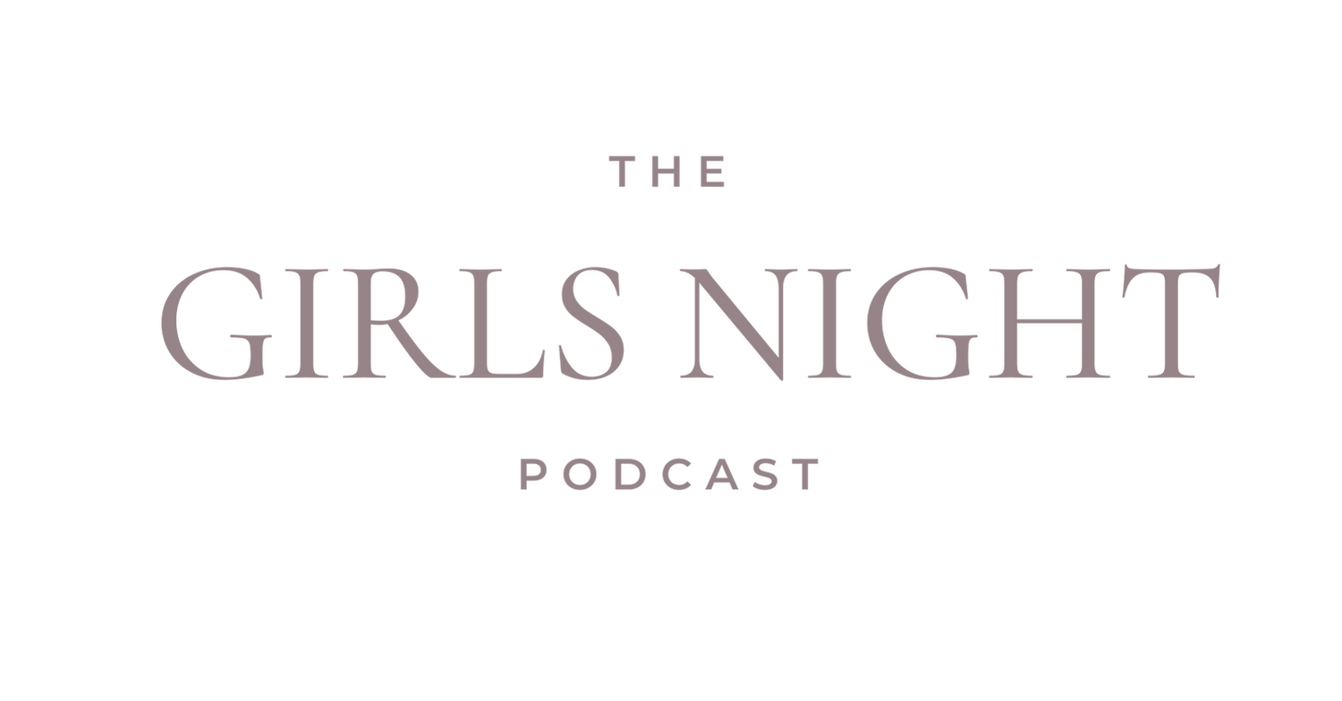 The Girls Night Podcast