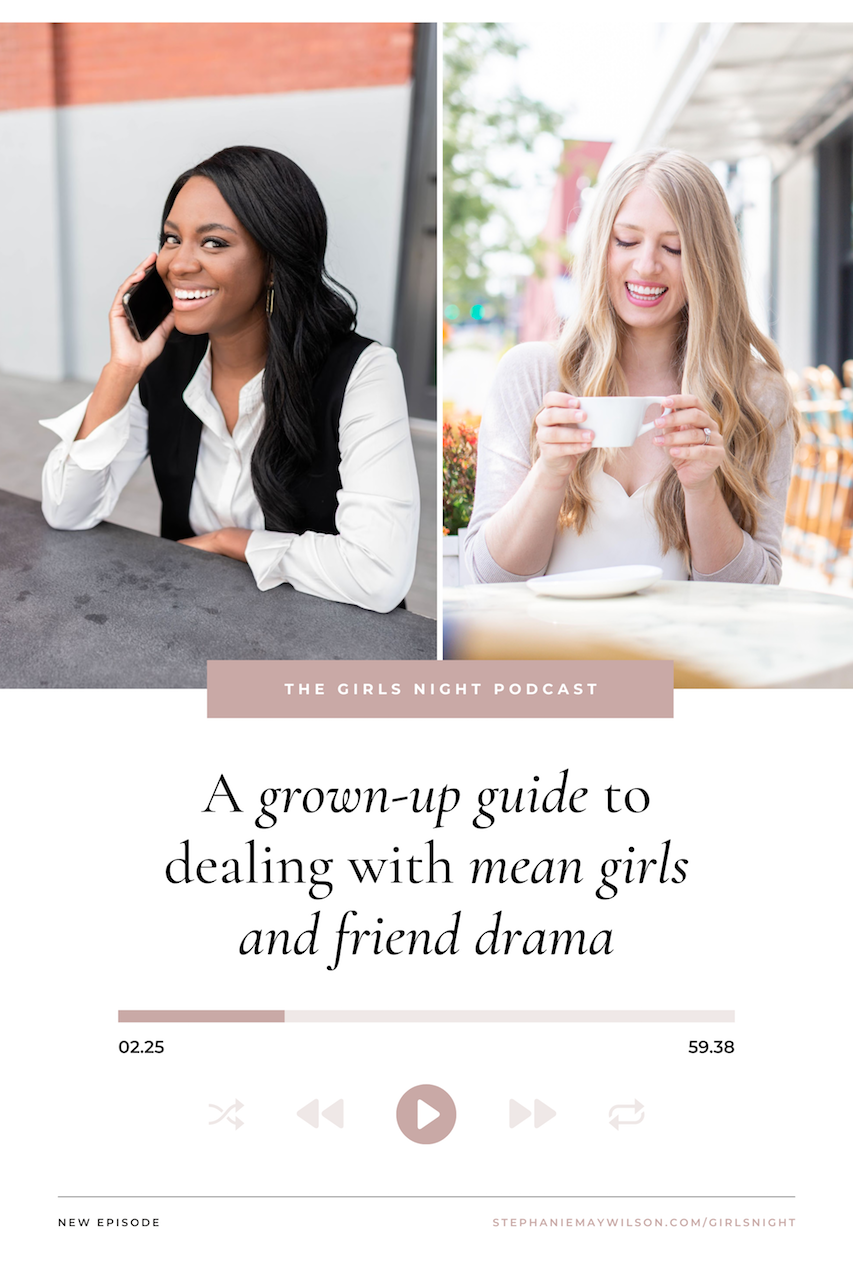 A Grown-Up Guide to Dealing with Mean Girls and Friend Drama — The ...