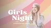 The Girls Night Podcast