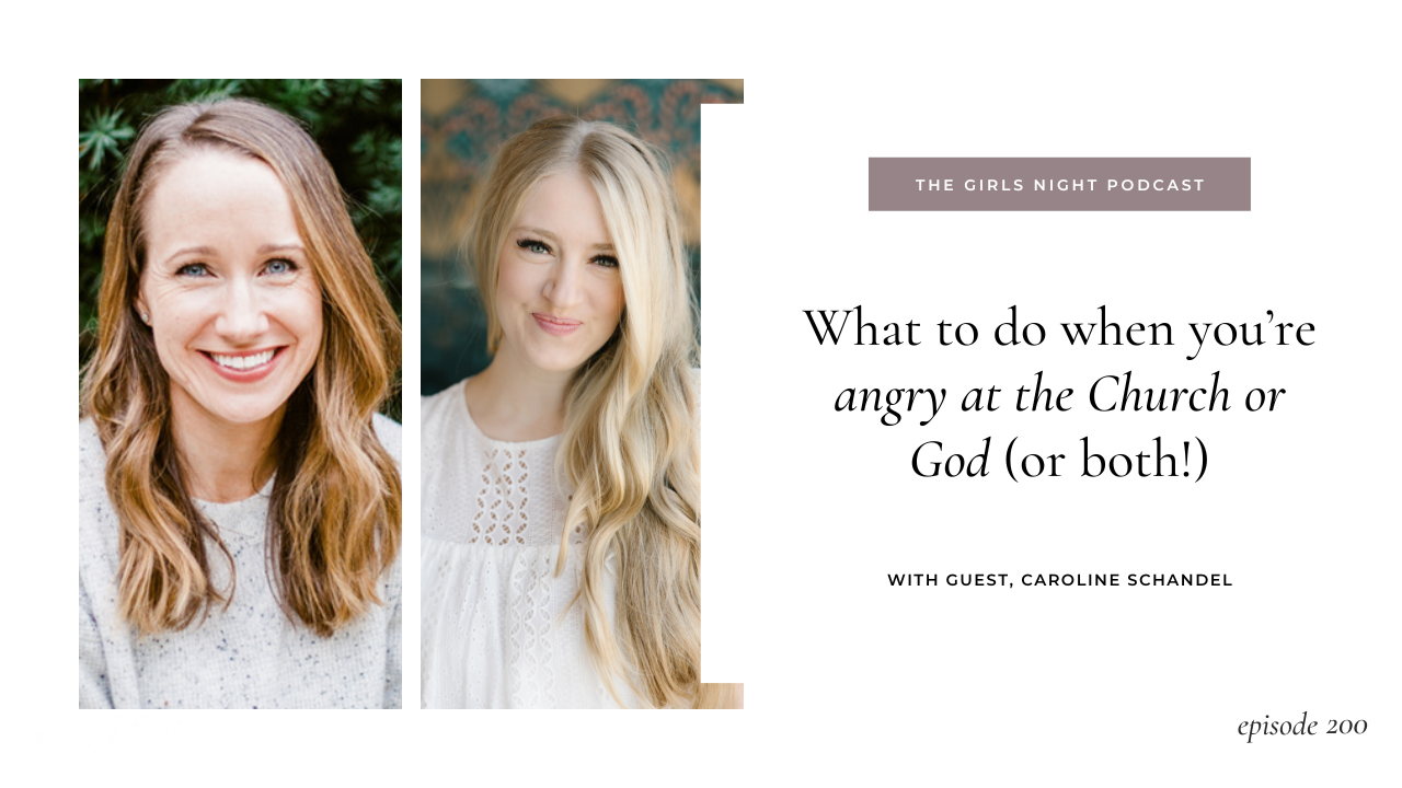 What to do When You’re Angry at the Church or God (or Both!) — The ...